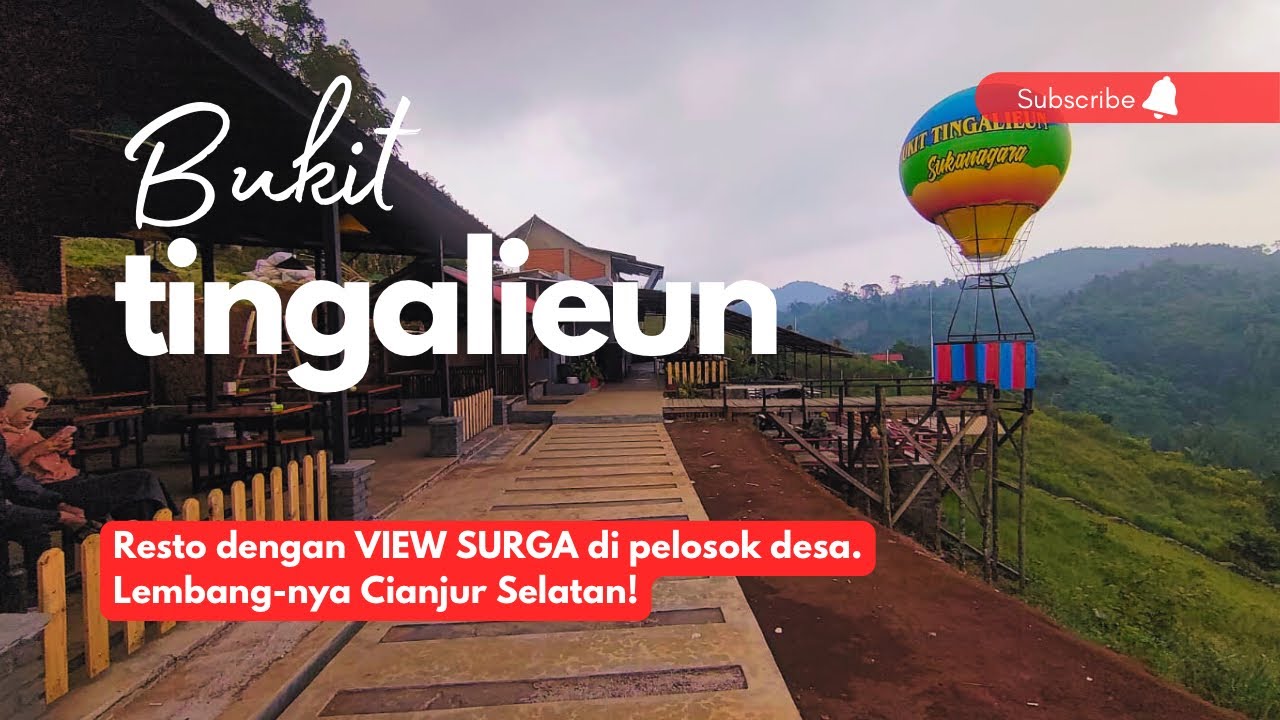 Bukit Tingalieun - Resto dengan view Surga di pelosok Cianjur Selatan 🤩 ...