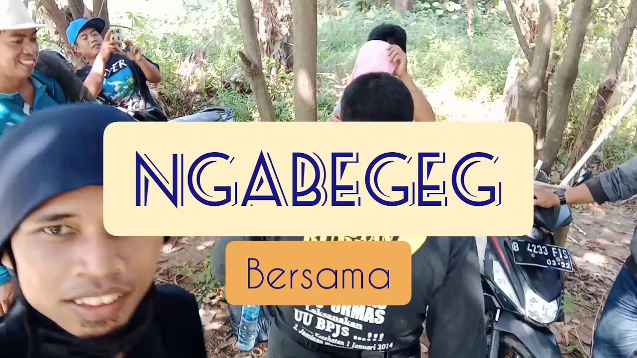 NGABEGEG MANIA_Cek Lokasi Ngabolang Bari Lagag Legeg - YouTube