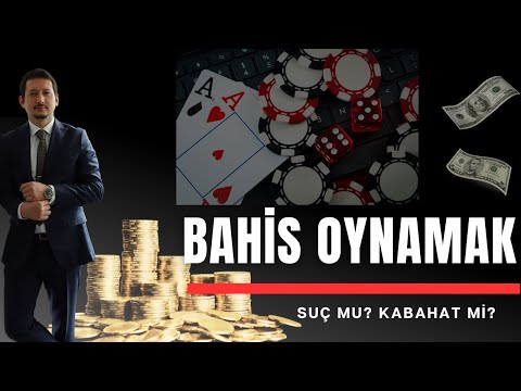 Bahis oynamak suç mu? Kabahat mi? | Yasa Dışı Bahis Suçu ve Cezası