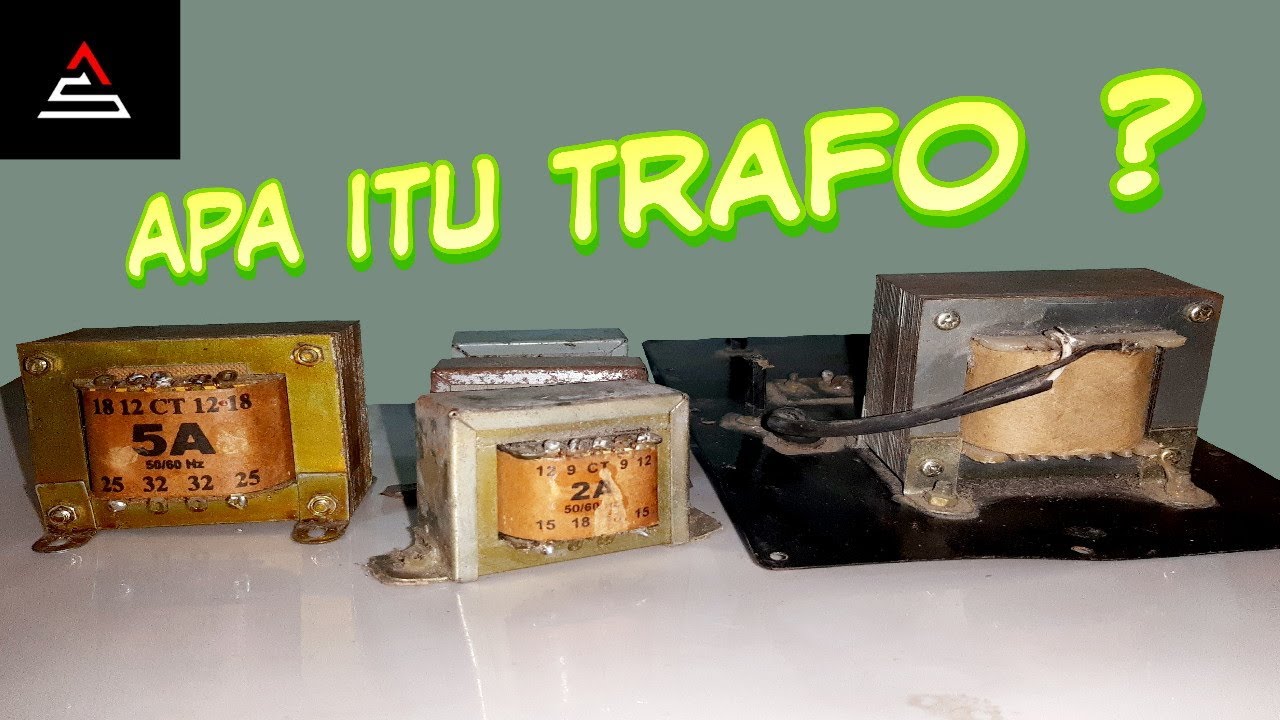 Pengertian dan fungsi dari Transformator/Trafo. - YouTube