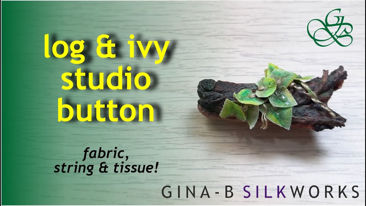 Ivy Covered Log Studio Button - walkthrough - mixed media textile ...