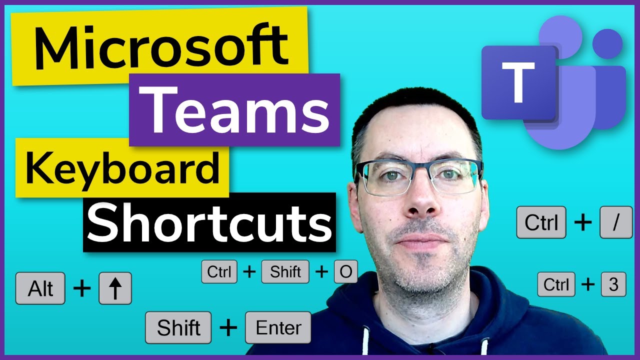 15 Useful Keyboard Shortcuts For Microsoft Teams YouTube 15-useful-keyboard-shortcuts-for-microsoft-teams-youtube