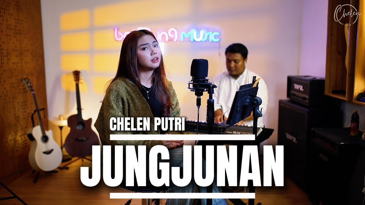 JUNGJUNAN - CHELEN PUTRI | LIVE COVER AKUSTIK - YouTube