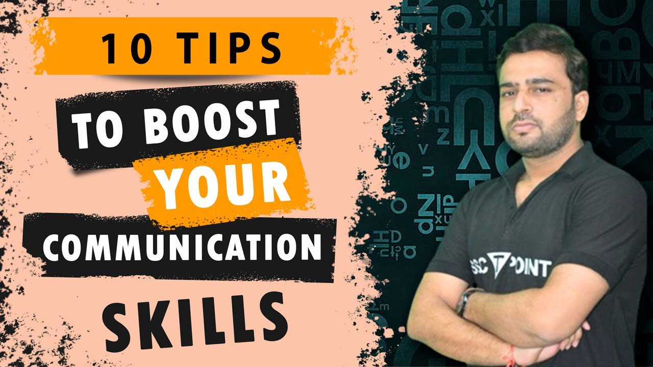 10 Tips to BOOST Your Communication Skills | Public Speaking | How to ...