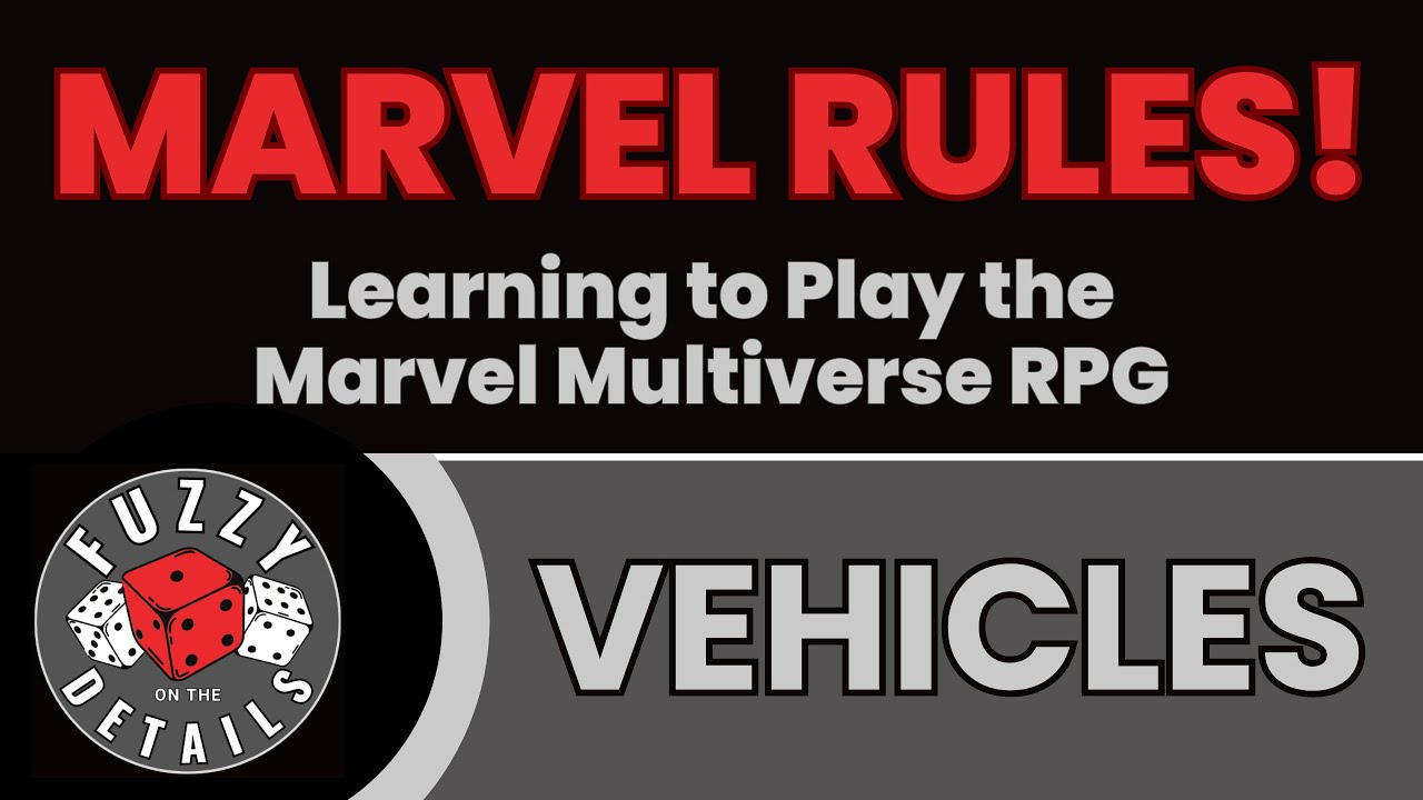 Vehicle Rules in the Marvel Multiverse Role-Playing Game - YouTube