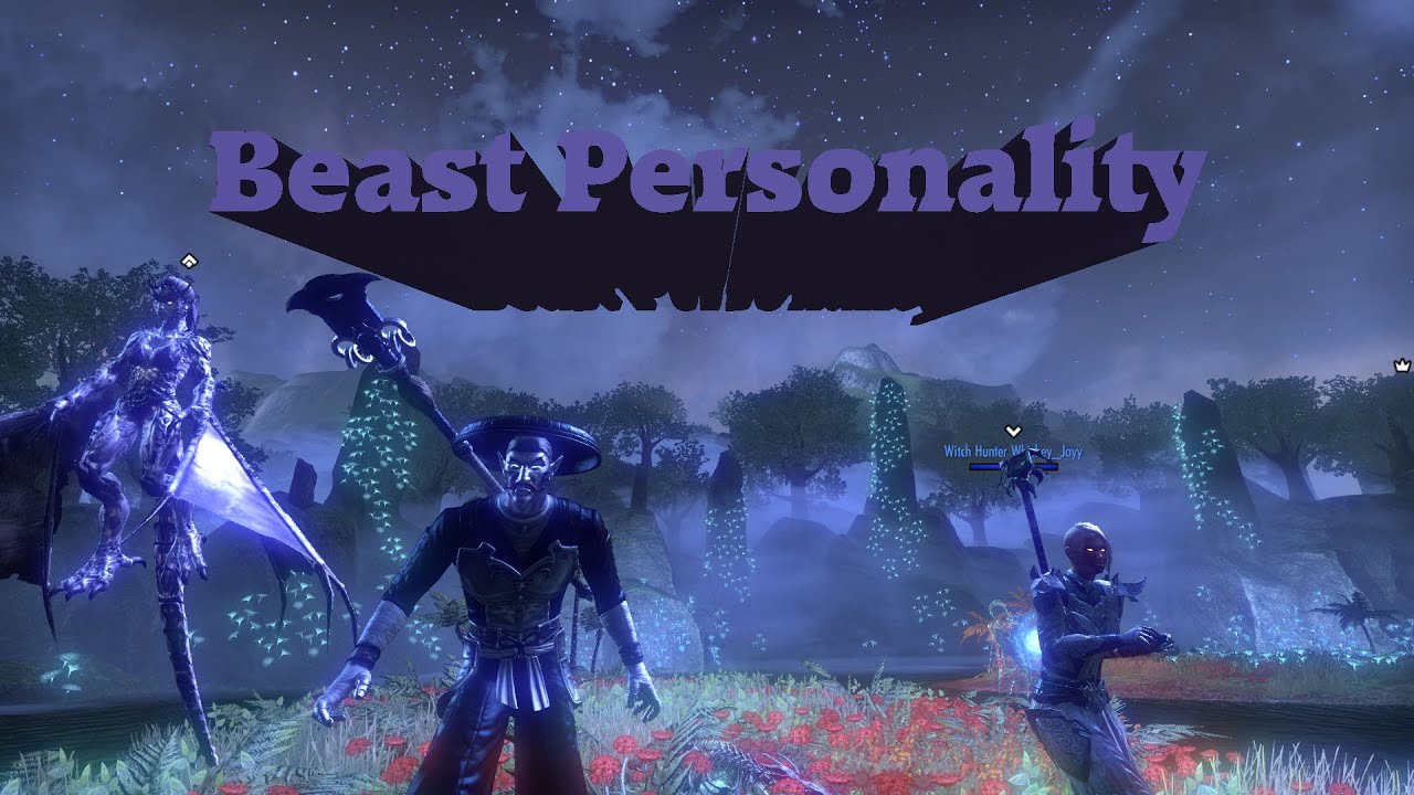 ESO Getting Beast Personality - Harrowstorm - YouTube