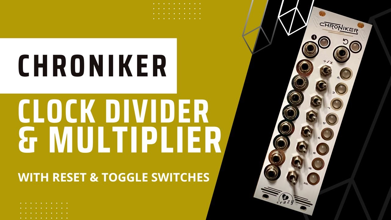 CHRONIKER | Clock Divider & Multiplier | Eight Crazy Hearts - YouTube