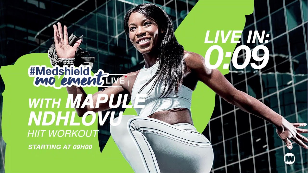 #MedshieldMovement HIIT Workout with Mapule Ndhlovu - YouTube