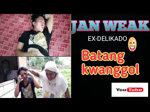 JAN WEAK ||KWANGGOL - YouTube
