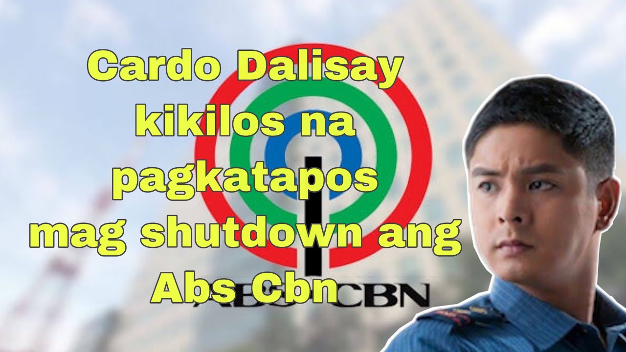 Cardo Dalisay kikilos na pagkatapos magshutdown ang Abs Cbn (memes ...