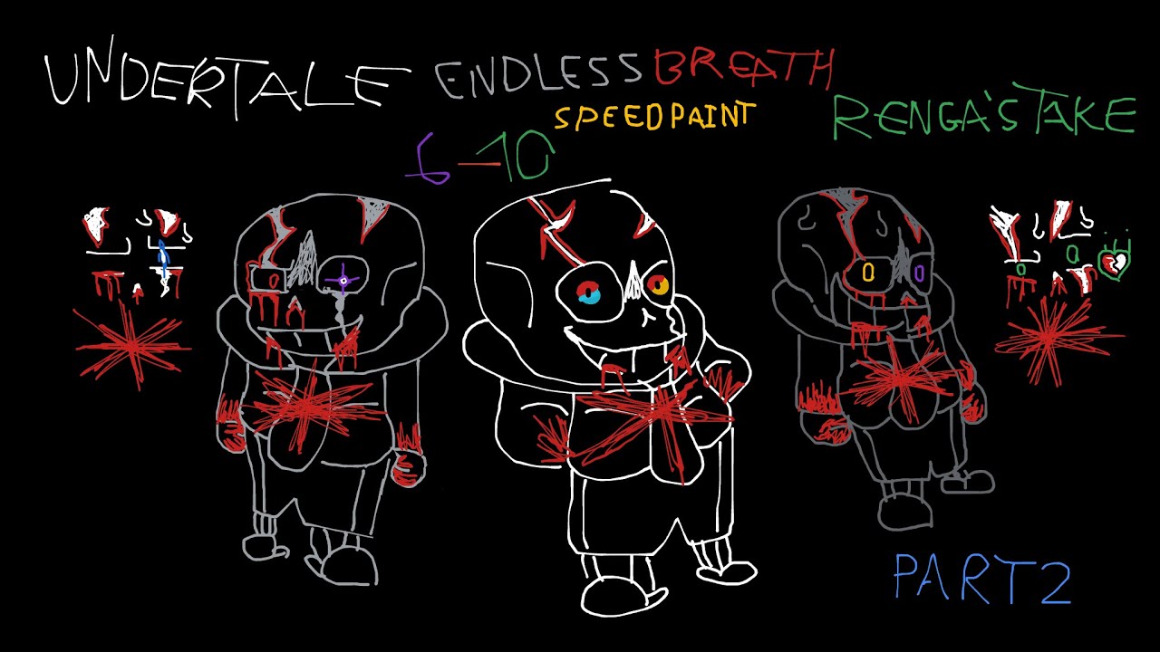 Undertale | Endless Breath Part 2 | Renga's Take [ SpeedPaint ] - YouTube