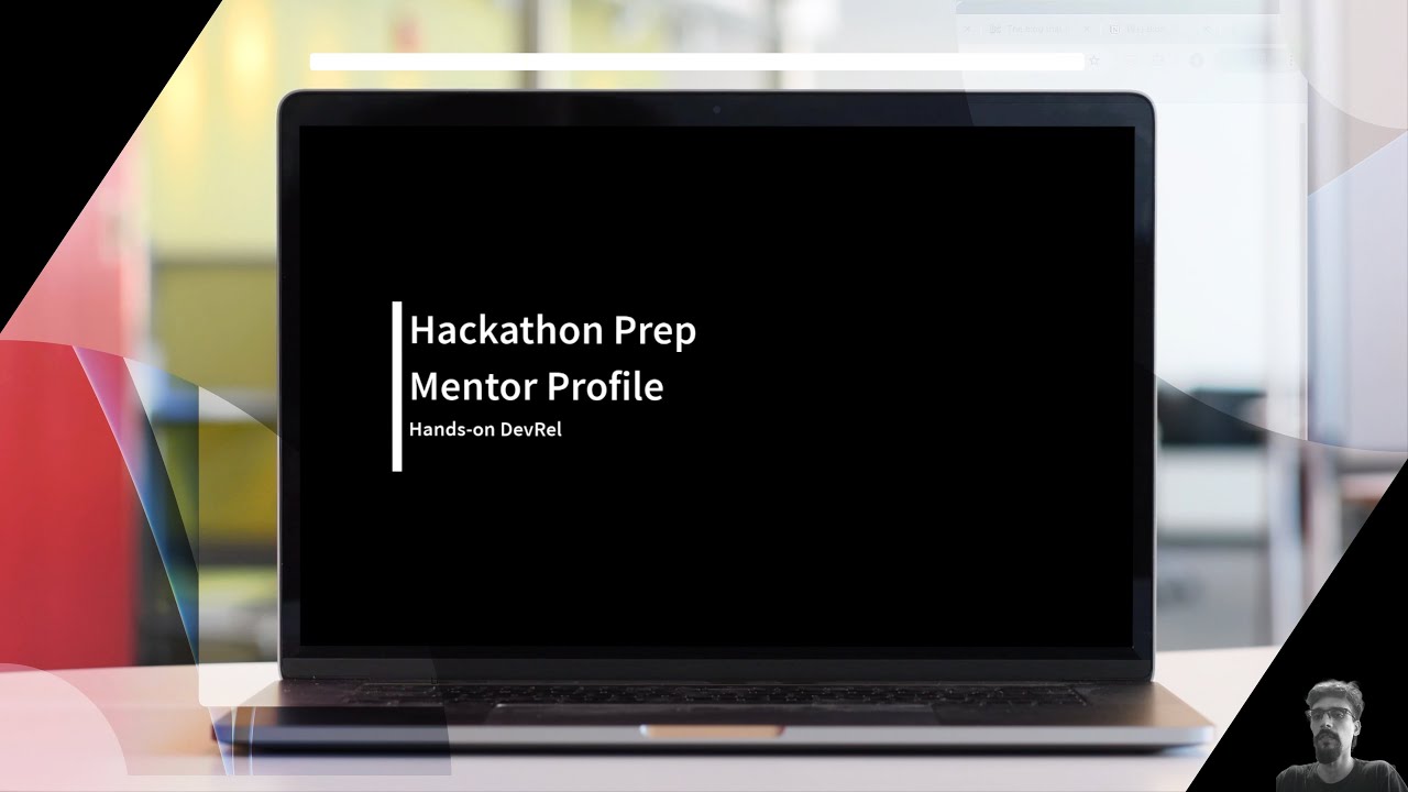 Hackathon Prep: Mentor Profile - Hands-on DevRel - YouTube