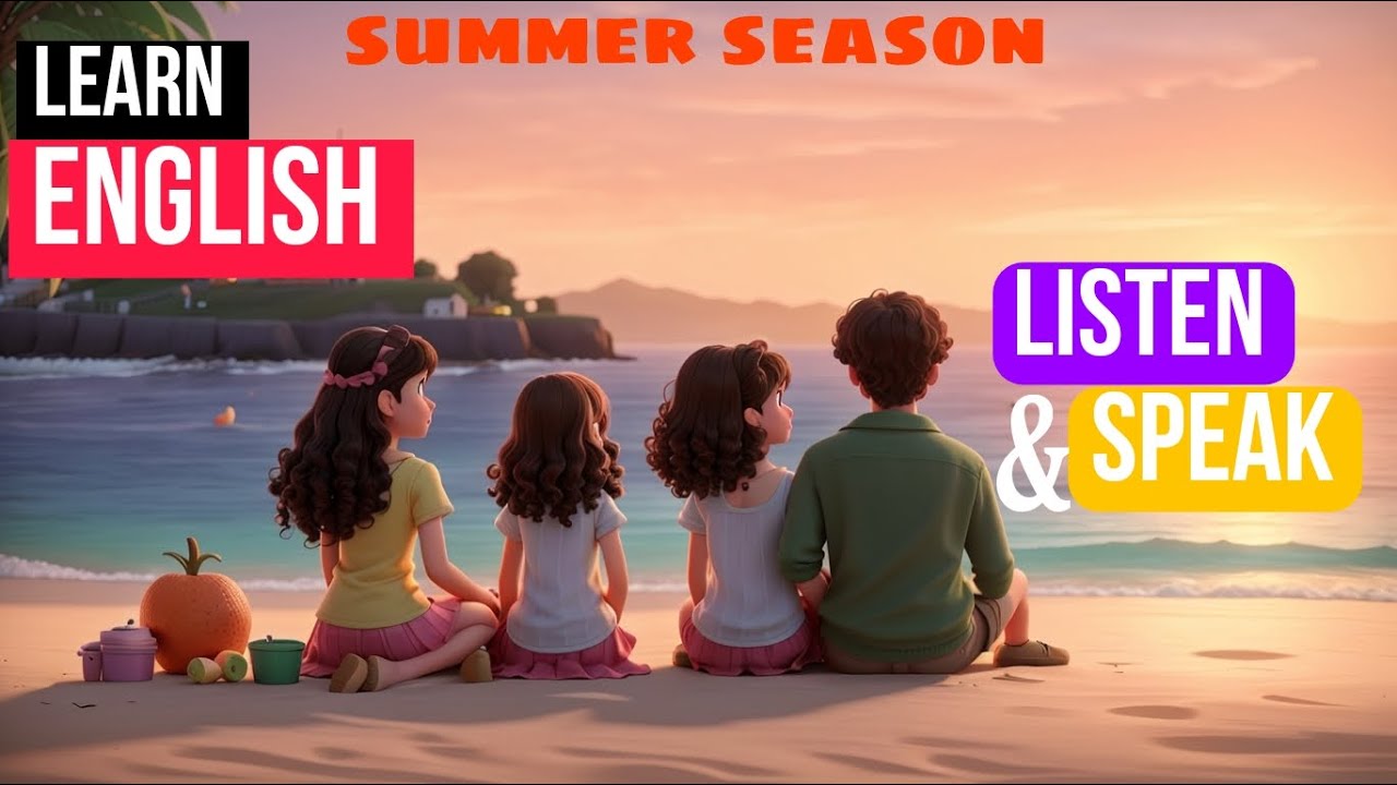 Summer season | Improve your English | English Listening Skills ...