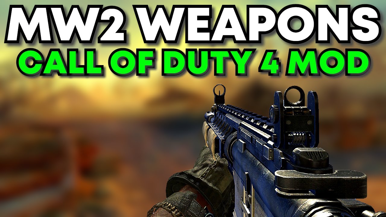 Call of Duty 4: ALL MODERN WARFARE 2 WEAPONS! (CoD4 Open Warfare) - YouTube