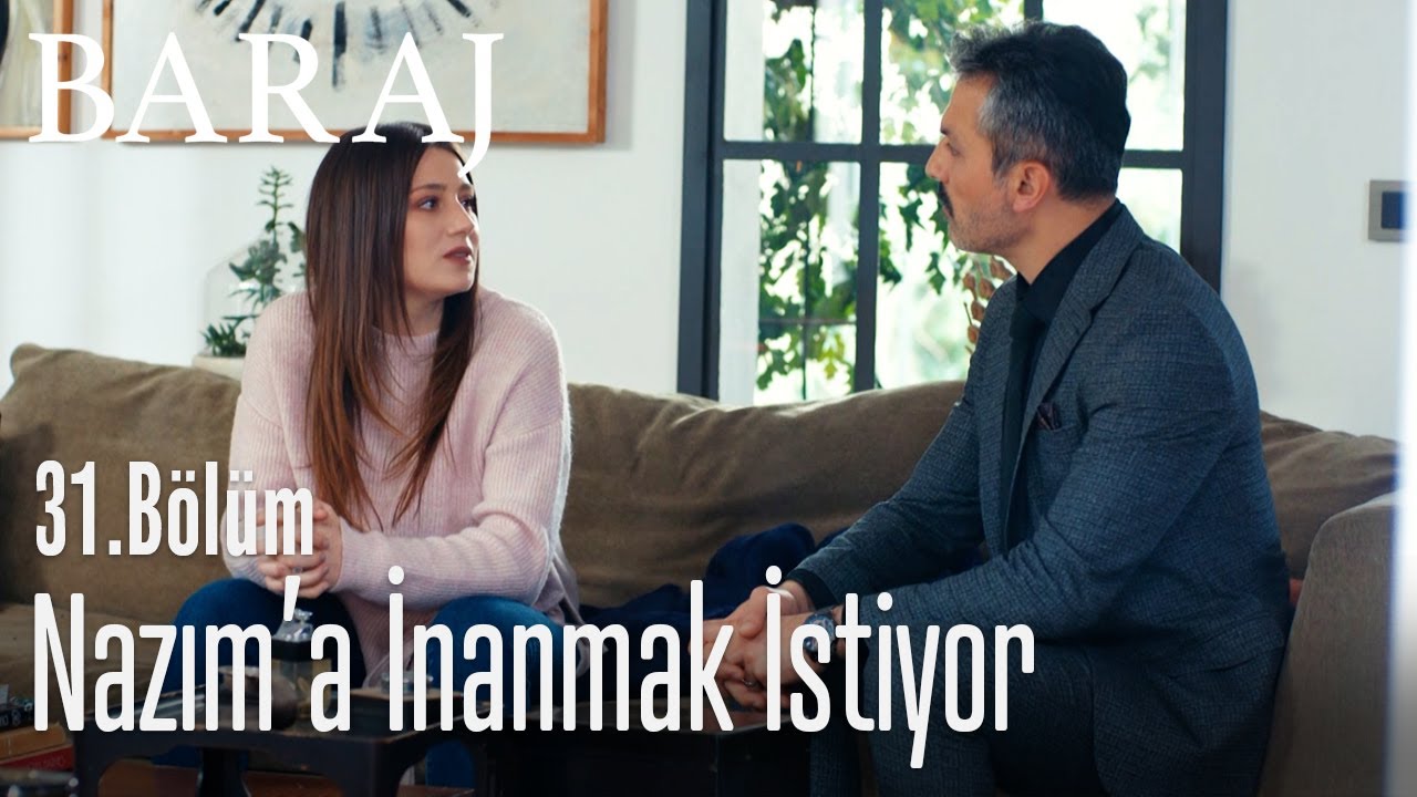 Bahar, Nazım'a inanmak istiyor - Baraj 31. Bölüm - YouTube