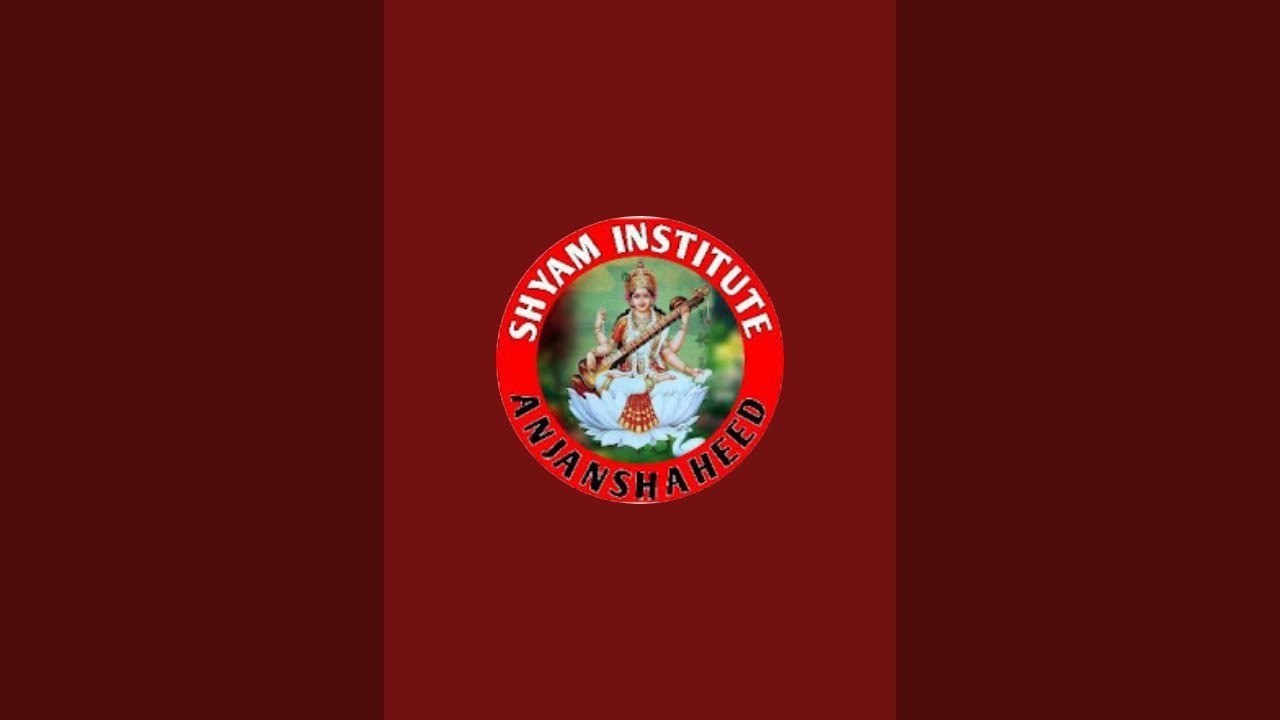 SHYAM INSTITUTE ANJAN SHAHEED is live - YouTube