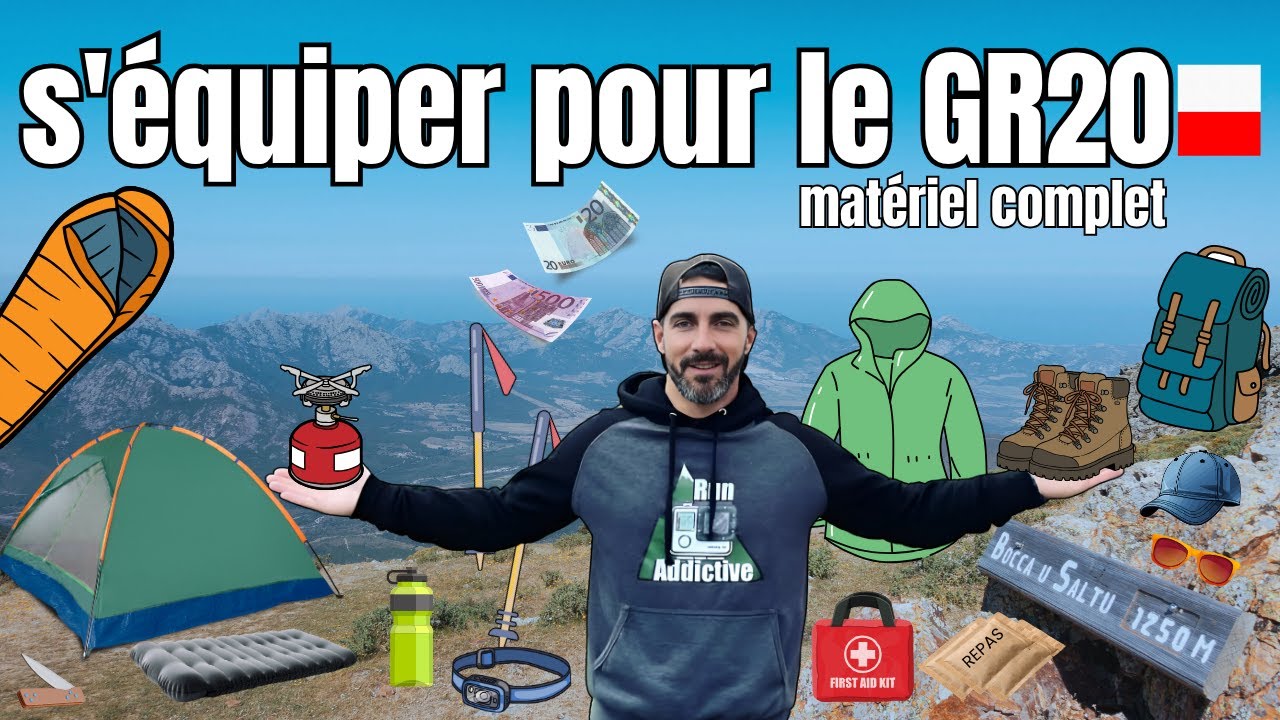 s’équiper pour le GR20🩳🥾🎒⛺️matériel et budget (7 jours et +) conseil et ...