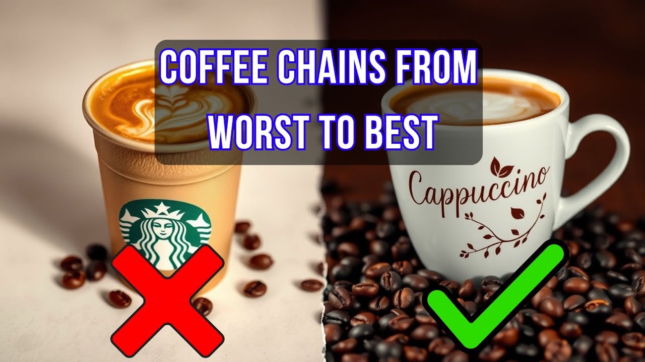 Coffee Chains With The WORST Tasting Coffee (You Won’t Believe This ...