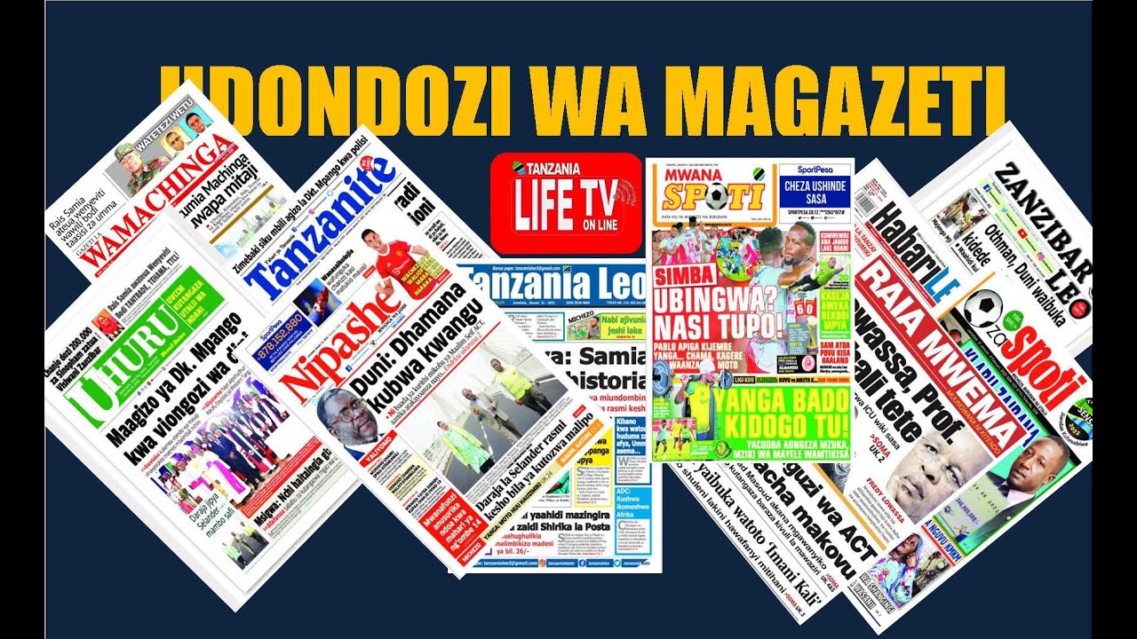 MAGAZETI YA LEO JUMANNE 09/08/2022, SAMIA: TUMEJIPANGA UCHUMI WA KILIMO ...