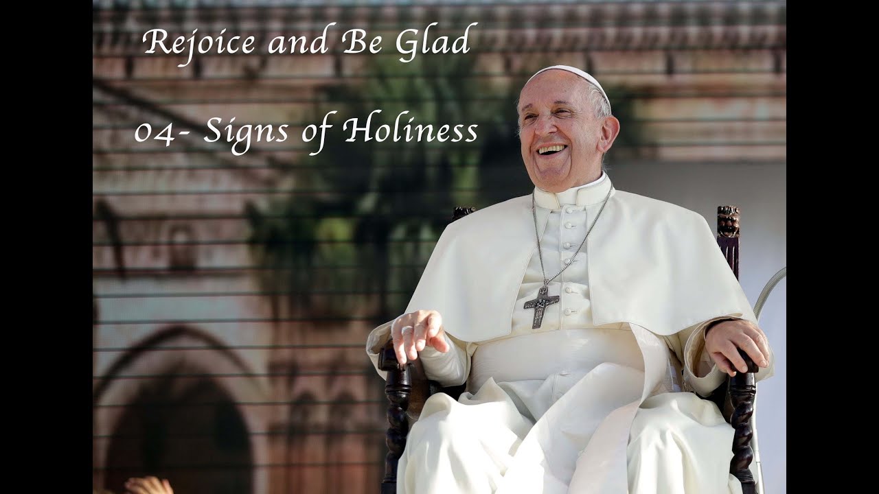 Rejoice and Be Glad - 04 - Signs of Holiness - YouTube