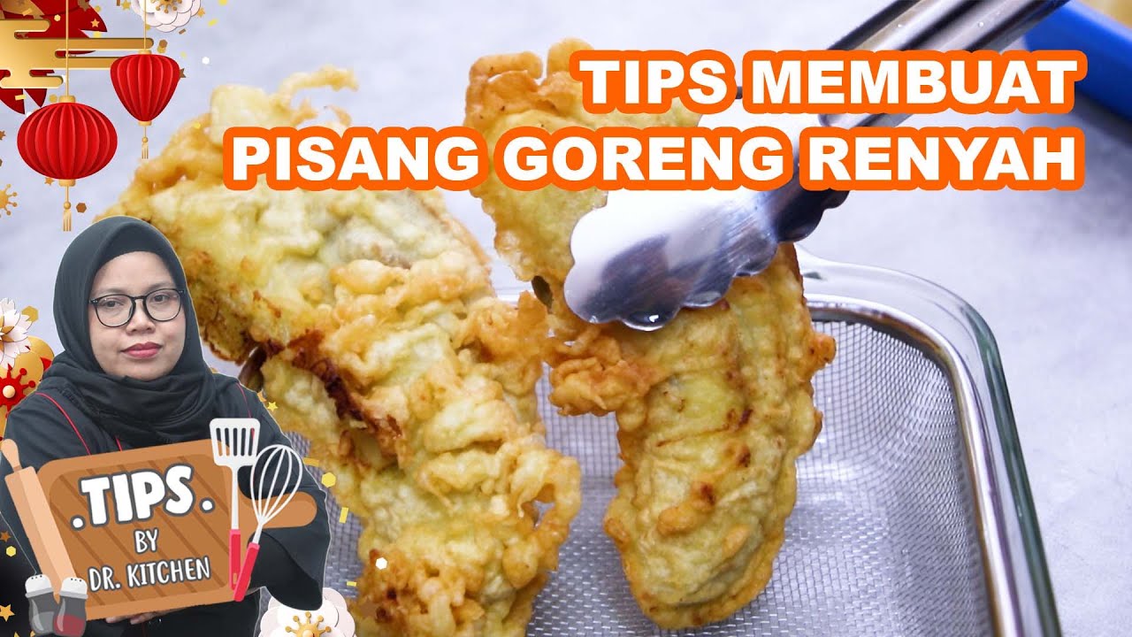KRIUK PARAHH! INI DIA RAHASIA PISANG GORENG RENYAH TAHAN LAMA! - YouTube