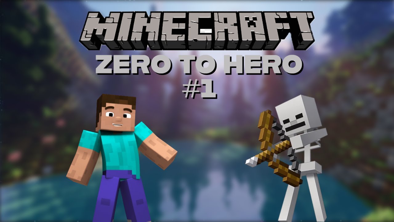 ZERO to HERO: A MINECRAFT NOOB STORY - PT. 1 - YouTube