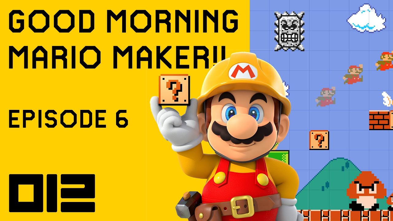 Good Morning Mario Maker!! - Episode 6 - Cheeky Mario - YouTube