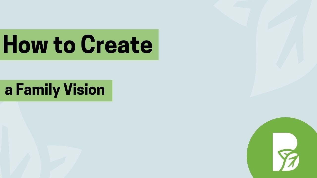How to Create a Family Vision - YouTube