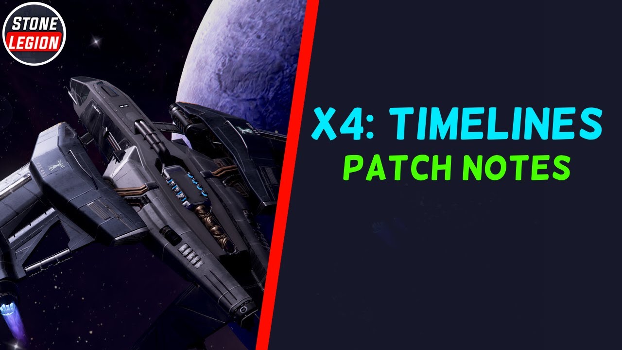 X4: Timelines (7.0) Patch Notes - YouTube