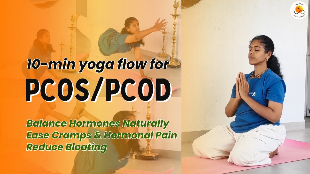PCOD/PCOS Yoga Flow for Women | 10-Min Routine to Reduce Cramps ...