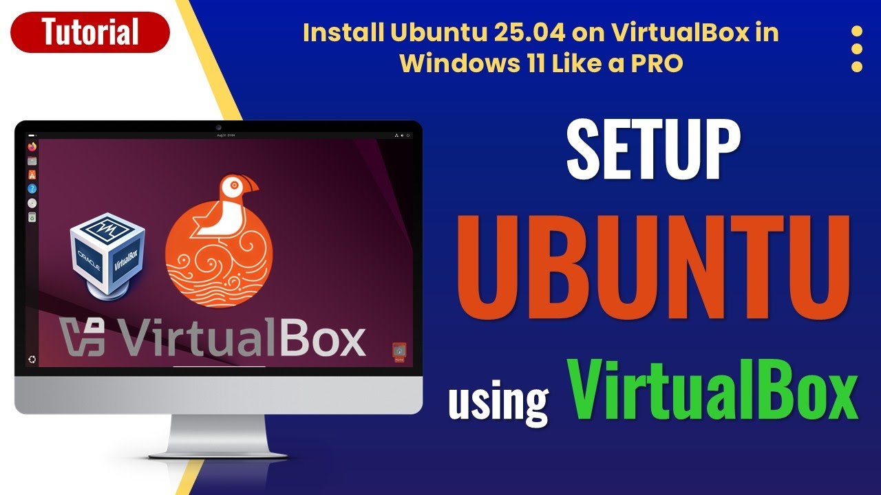 Install Ubuntu 25.04 on VirtualBox in Windows 11 Like a PRO - YouTube