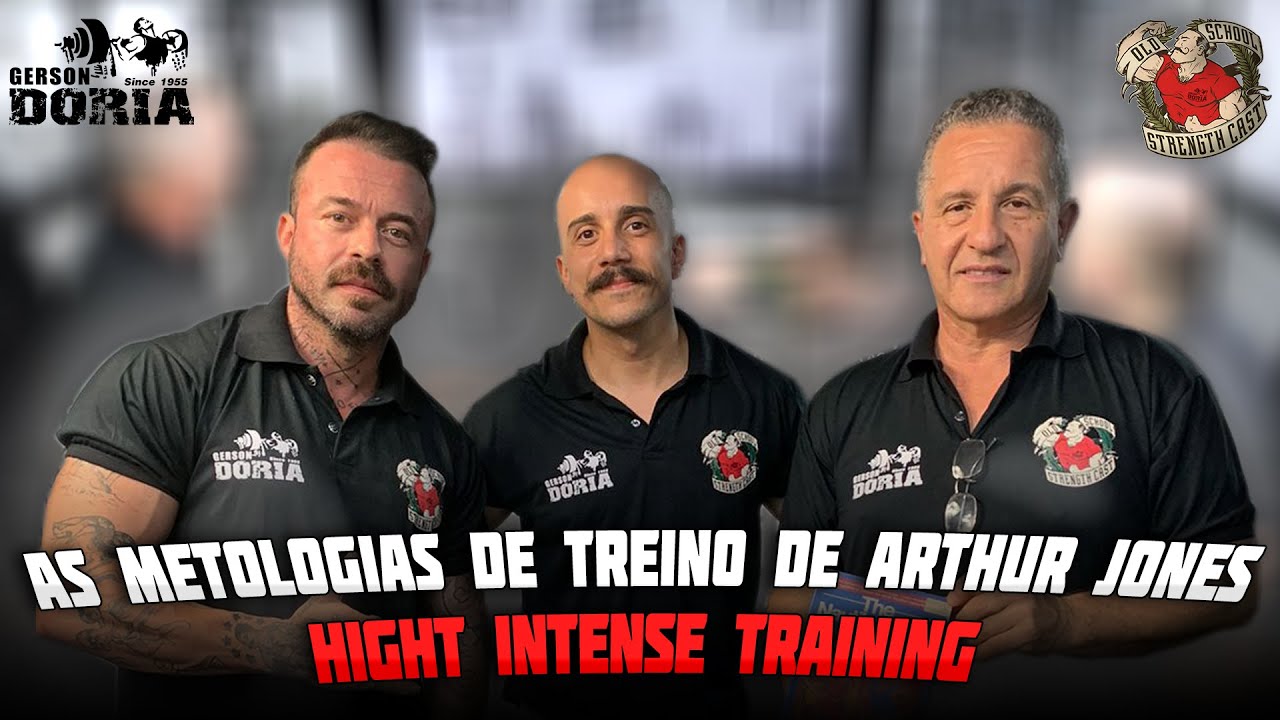 AS METODOLOGIAS DE TREINO DE ARTHUR JONES - HIGHT INTENSE TRAINING ...