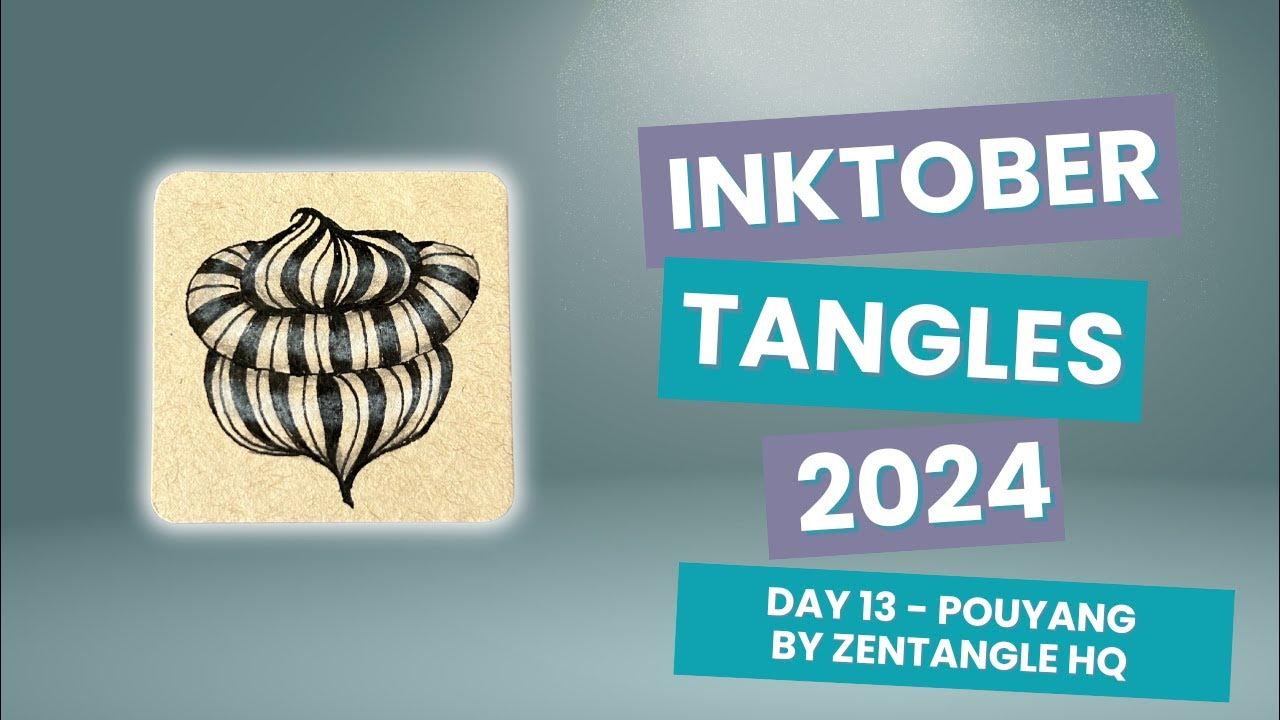 Inktober Tangles 2024 Day 13 Pouyang by Zentangle HQ - YouTube