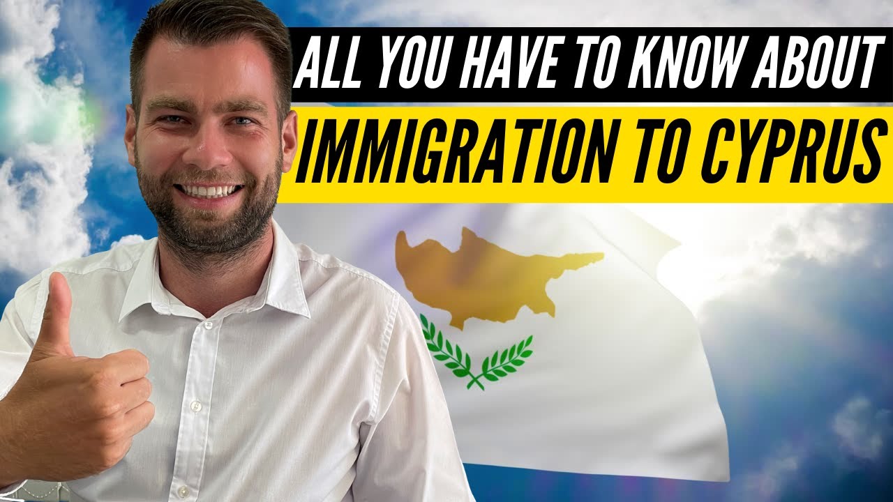 All you have to know about immigration to Cyprus - YouTube