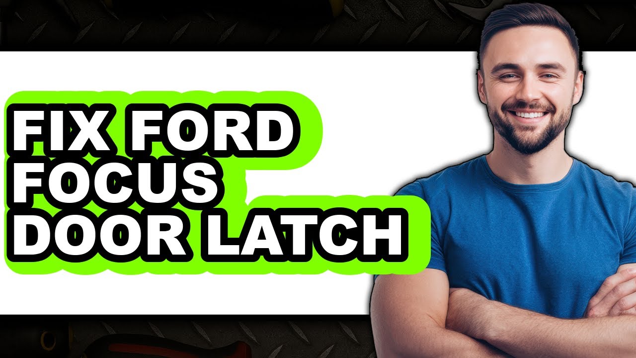 How To Fix Ford Focus Door Latch - Full Guide - YouTube