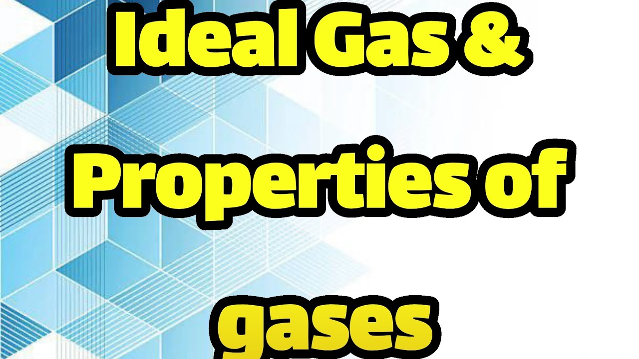 Gases||Properties of gases||concept of ideal gases|| When gases behave ...