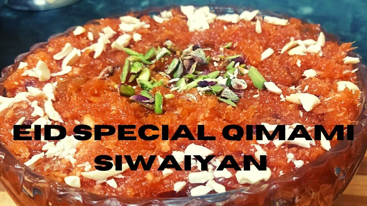 EID SPECIAL QIMAMI SIWAIYAN - YouTube
