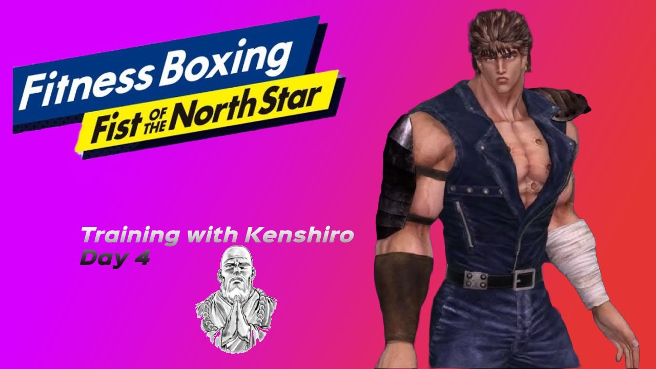 Day 4 -Training with Kenshiro / Fitness Boxing Fist of the North Star ...