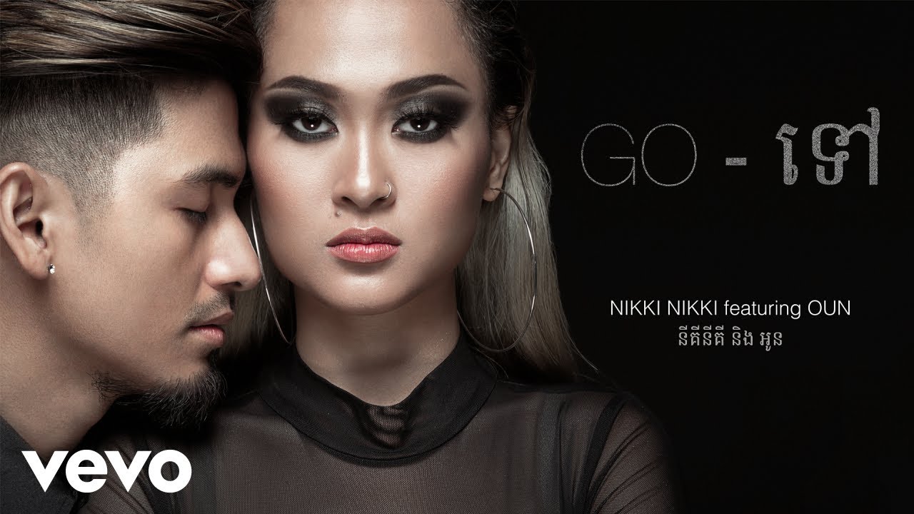 Nikki Nikki - នីគីនីគី - ទៅ/Go ft. Oun - YouTube