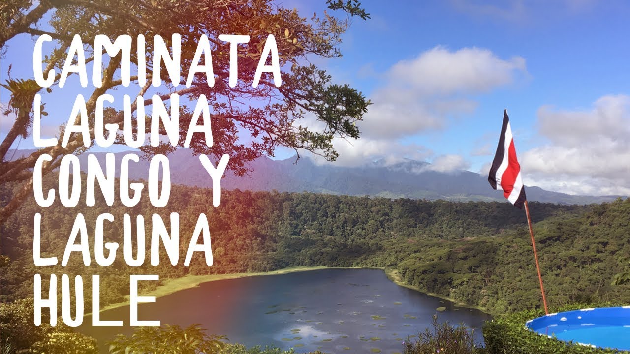Hike to Laguna Congo and Laguna Hule, Costa Rica - YouTube