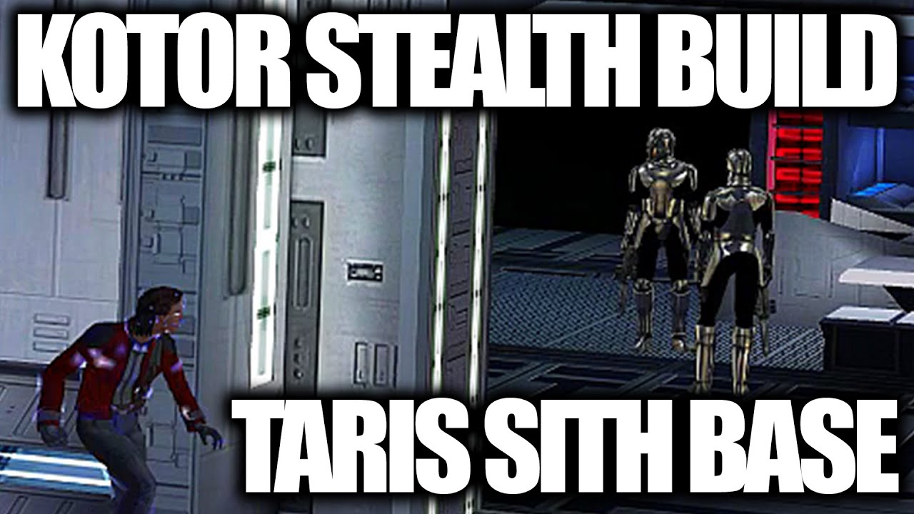 How to Stealth KoTOR - Taris Sith Base - YouTube