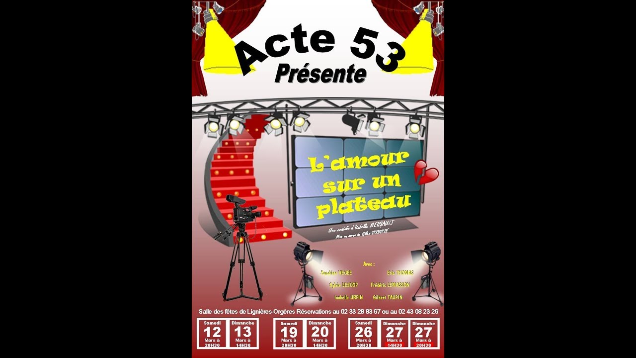 L'amour sur un plateau (Pièce de théâtre complet) - Acte 53 / 2016 ...