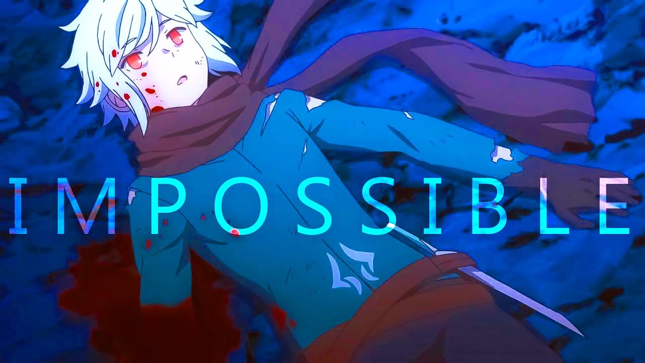 DanMachi Season 4 | Bell vs Juggernaut -「AMV」Impossible ᴴᴰ - YouTube