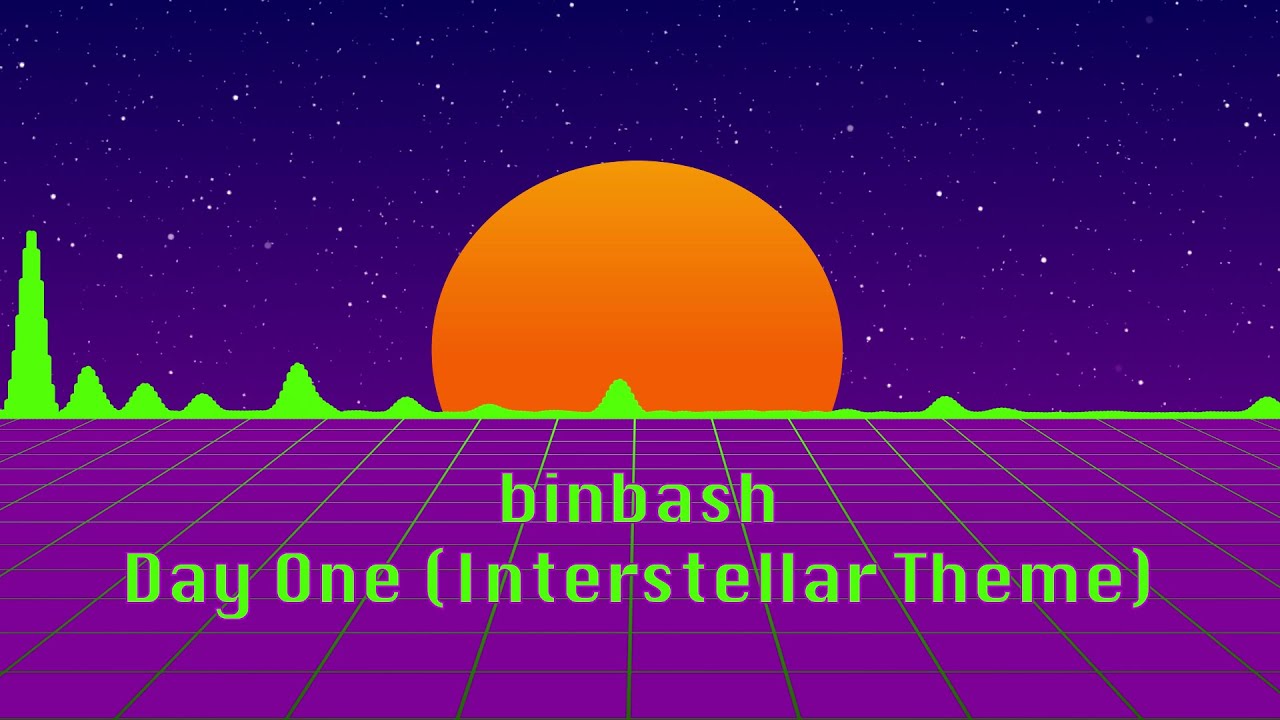 binbash - Day One (Interstellar Theme) - #synth version #synthwave #synthesizer - YouTube