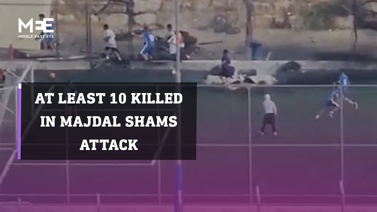 At least 10 killed in Majdal Shams attack in occupied Golan Heights ...