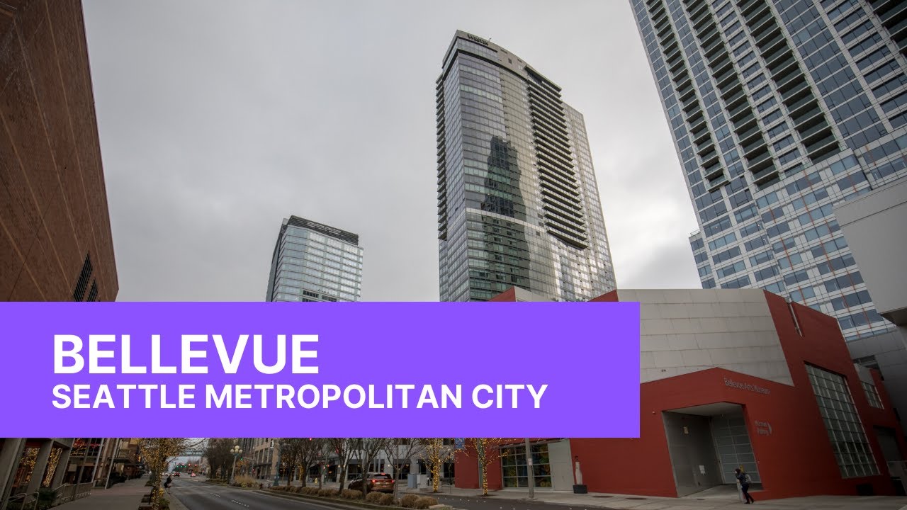 Explore Bellevue a Seattle Metropolitan City - YouTube