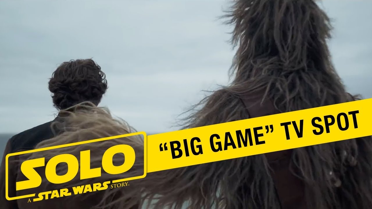 Solo A Star Wars Story Big Game TV Spot YouTube solo-a-star-wars-story-big-game-tv-spot-youtube