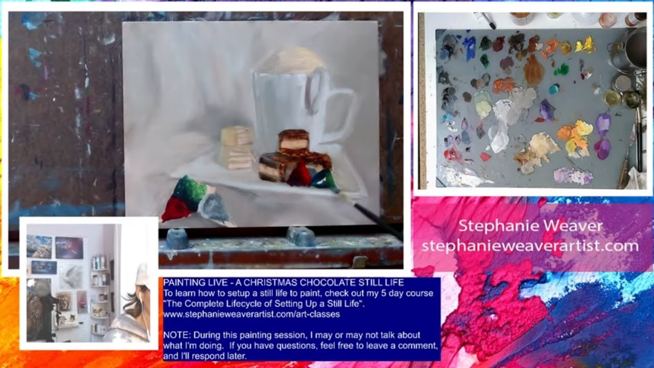 Stephanie Weaver Fine Art Artist Live Stream Christmas Still Life ...