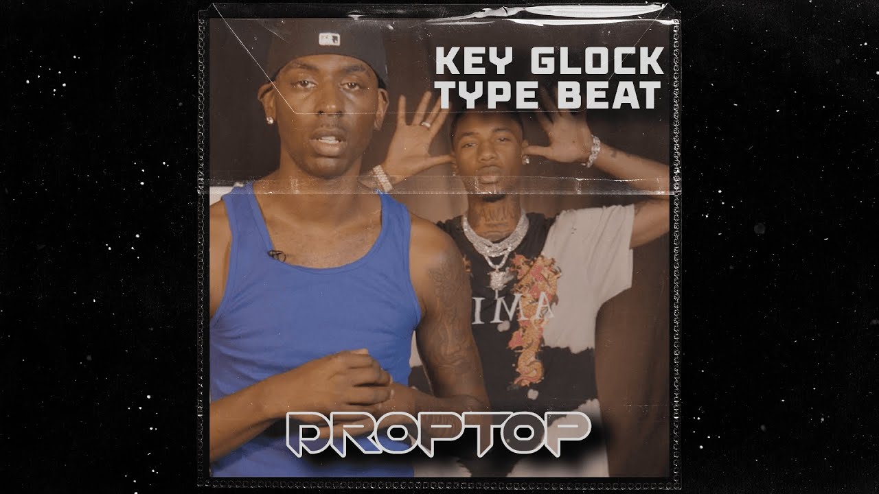 [FREE] KEY GLOCK TYPE BEAT - "DROP TOP" | YOUNG DOLPH TYPE BEAT| FREE ...