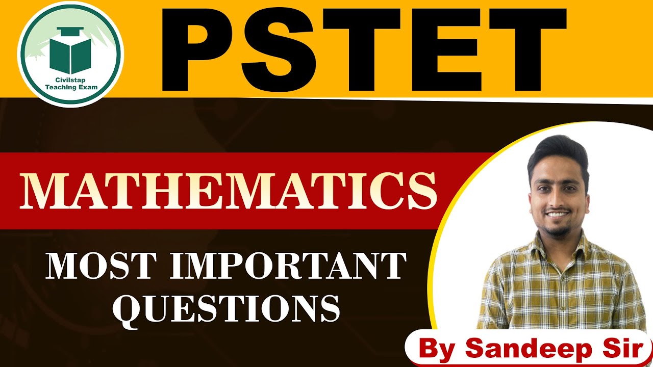 PSTET | Mathematics | Most Important Questions | By Sandeep Sir - YouTube